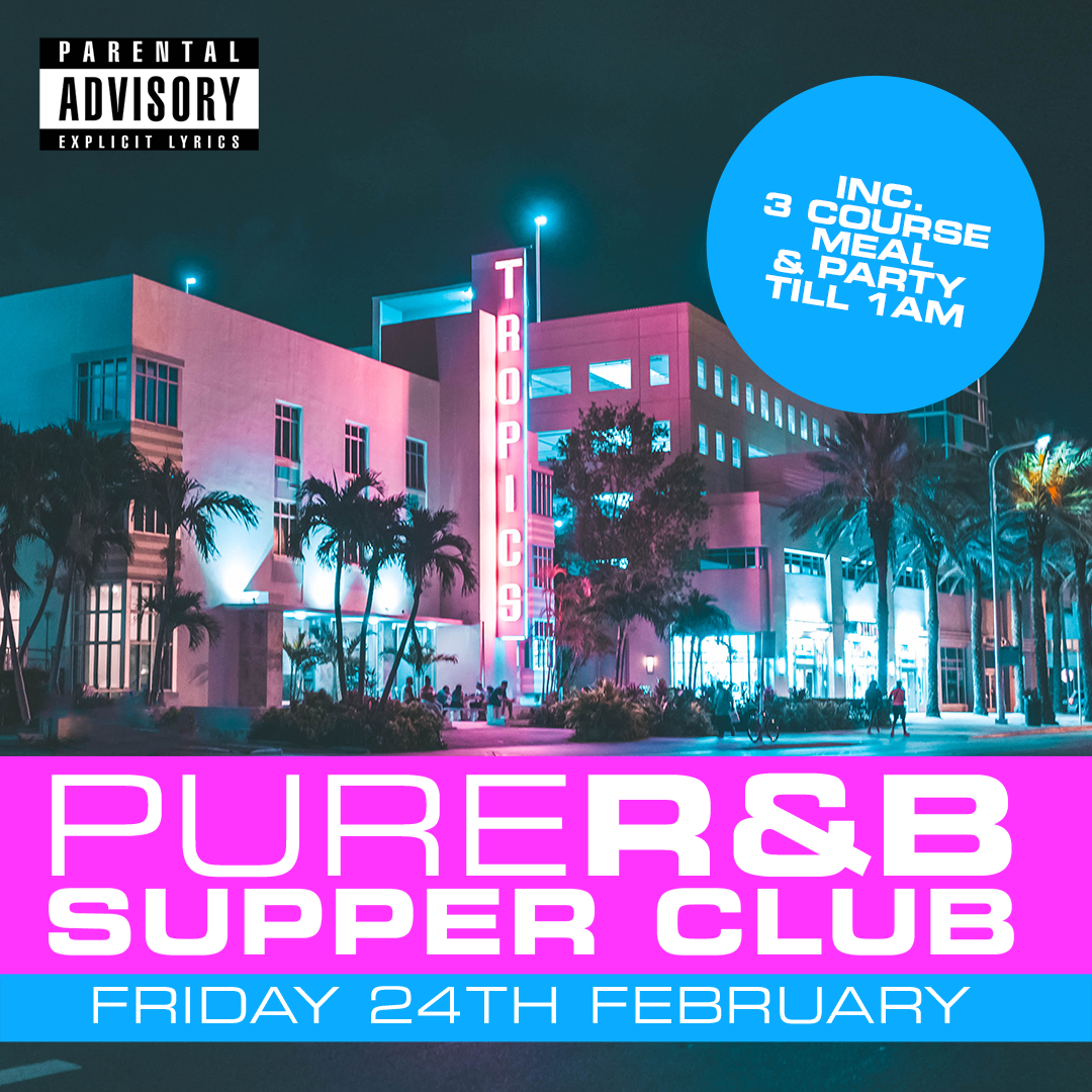 PURE R&B Supper Club (SOLD OUT) - O Windsor