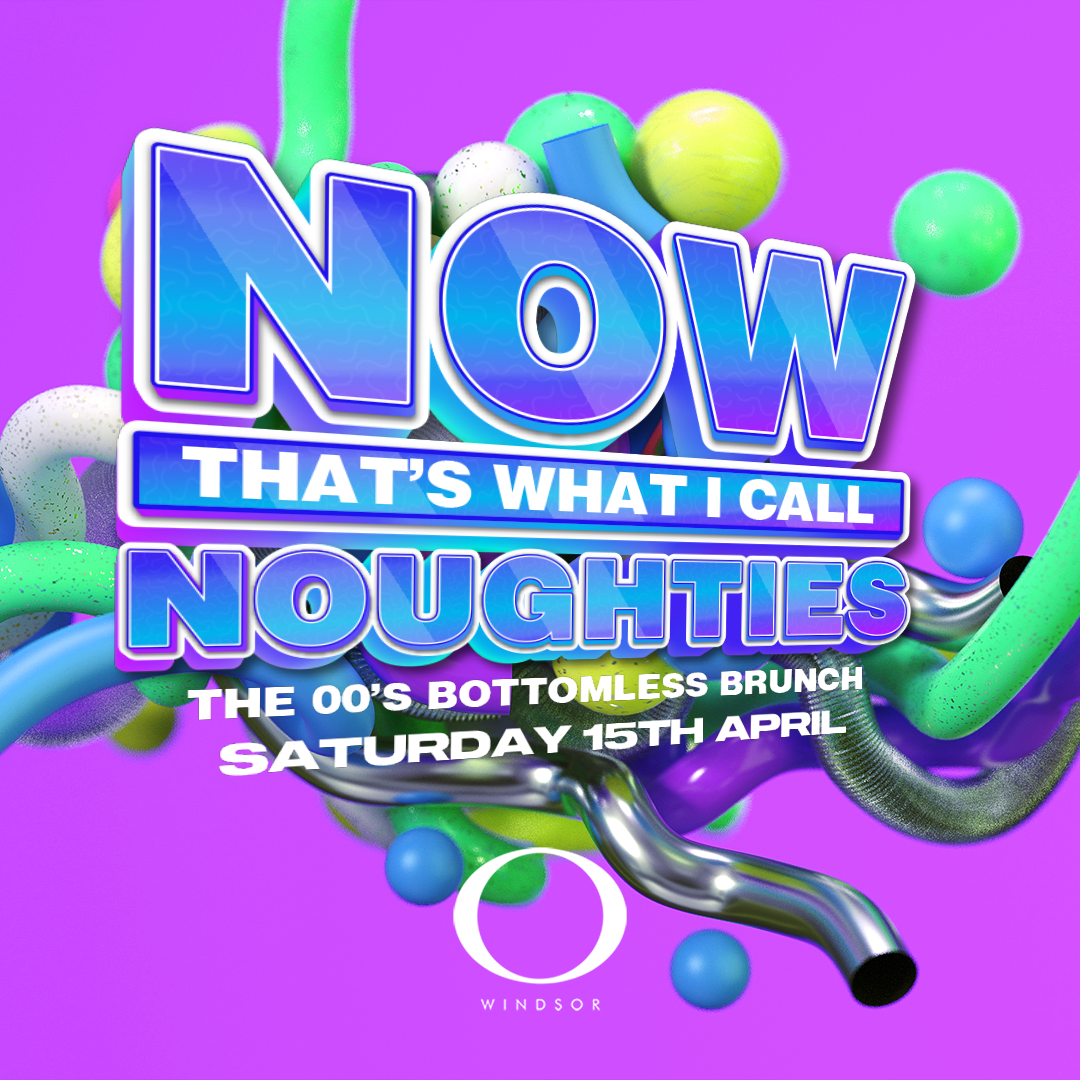 Now That's What I Call Noughties (SOLD OUT) - O Windsor