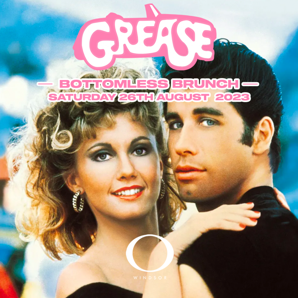 Grease Bottomless Brunch 2 tickets left - O Windsor