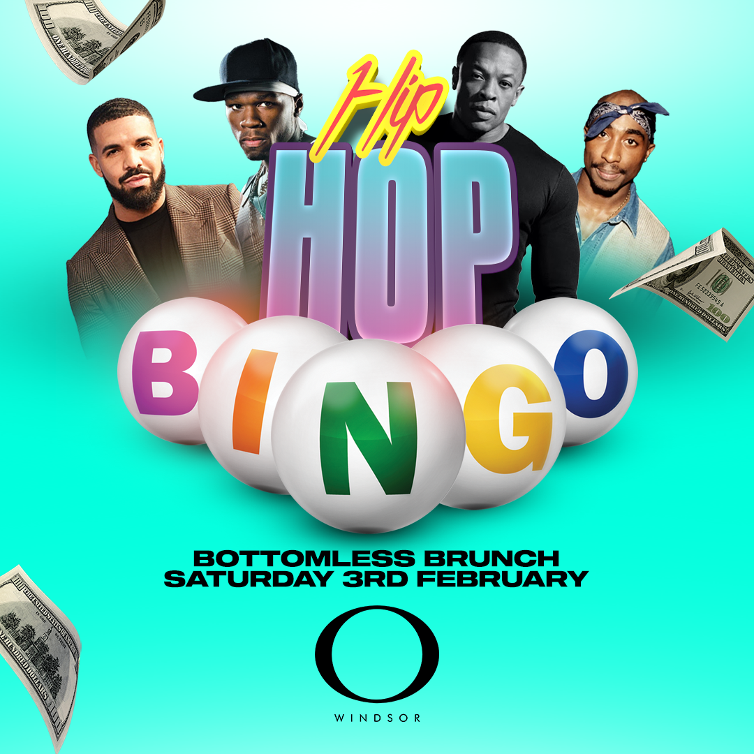 O Bottomless Brunch: Hip Hop Bingo 10 tickets left - O Windsor