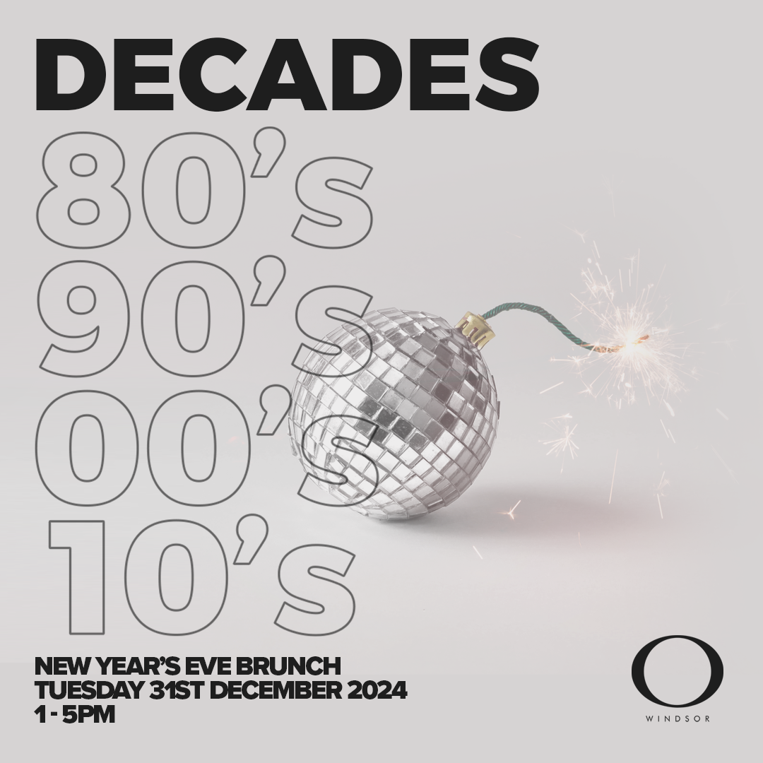 Decades: New Year's Eve Brunch 2024 - O Windsor